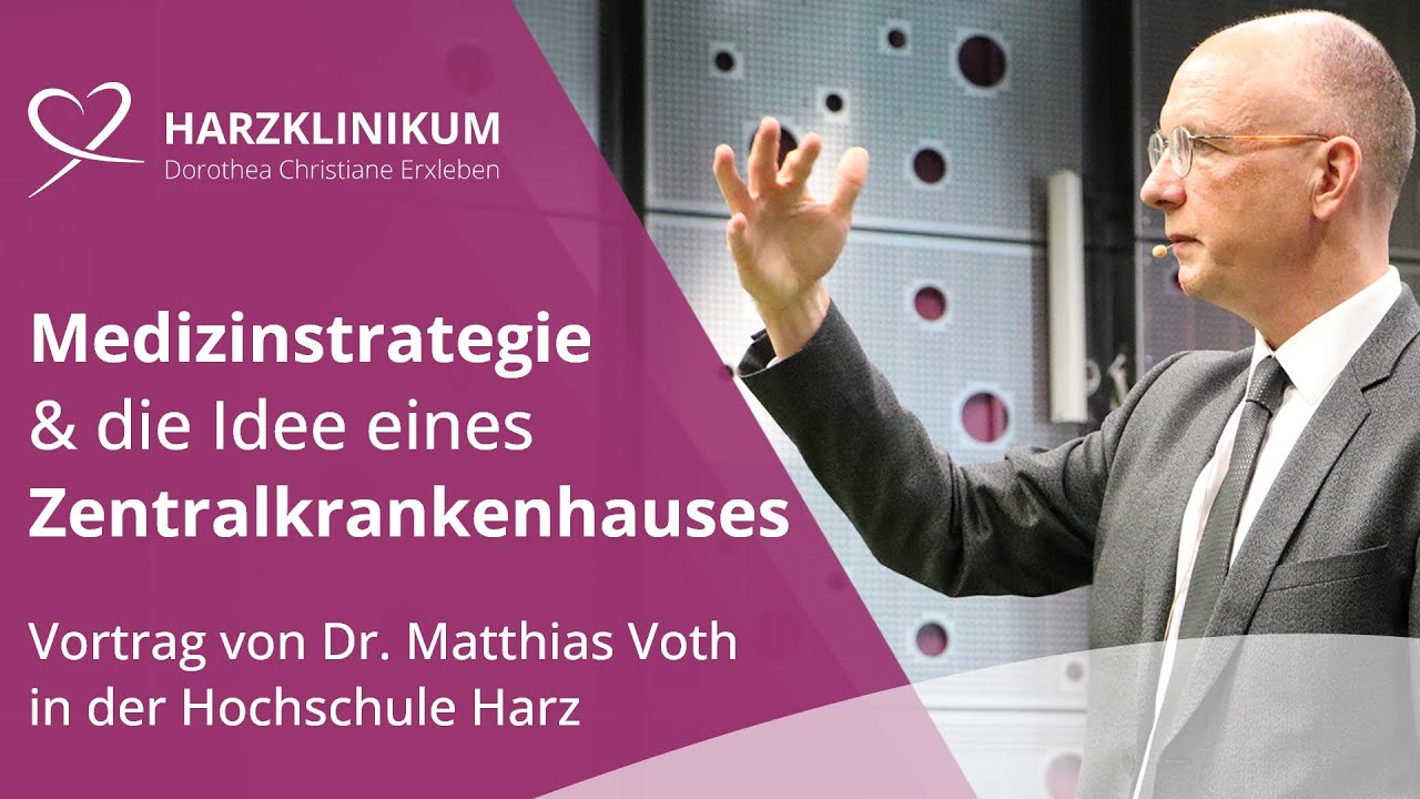 Medizinstrategie des Harzklinkums & Idee eines Zentralkrankenhauses ...