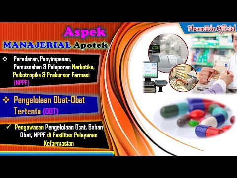 Aspek MANAJERIAL Apotek: Pengelolaan Narkotika, Psikotropika, Prekursor ...