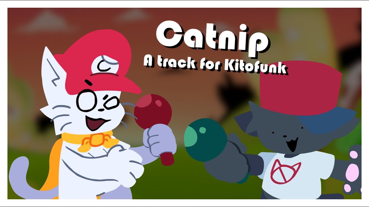 FNF | CATNIP (Kitofunk OST) - YouTube