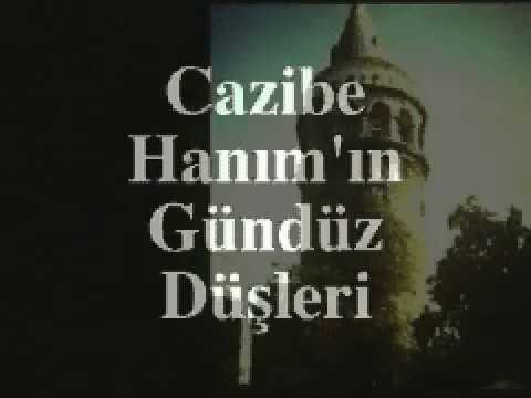 Cazibe Hanım'ın Gündüz Düşleri (Türk Filmi 1992)