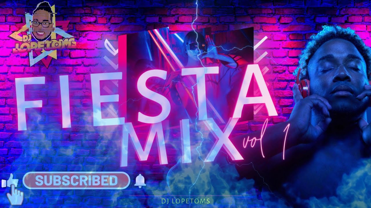 Fiesta Mix Vol 1 Para mover el esqueleto Dj Lopetoms! 🔥🎧🎶 - YouTube
