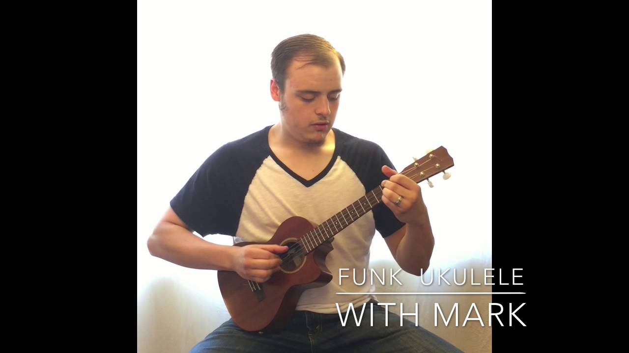 Learn How To Play Funk On The Ukulele - YouTube