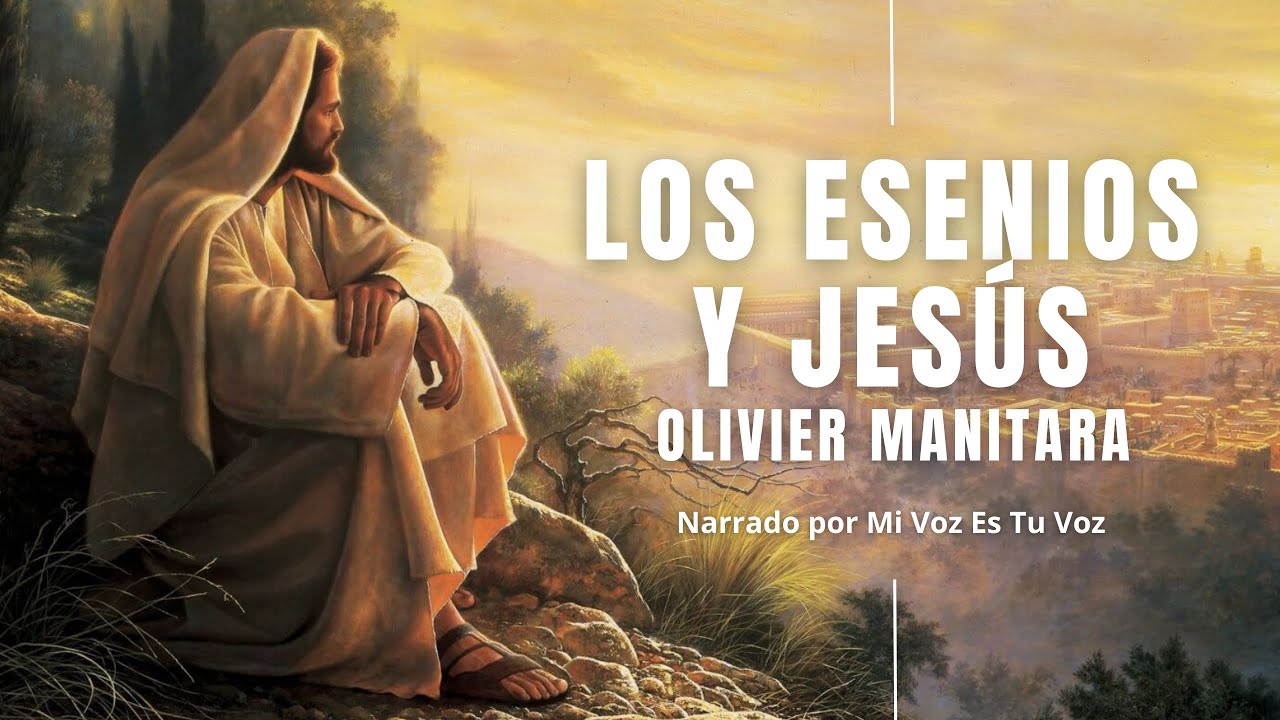 LOS ESENIOS Y JESÚS | Olivier Manitara - YouTube