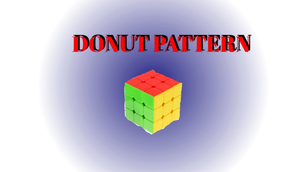 How to do DONUT pattern in rubix cube || Done by D.S.Aseesh || - YouTube