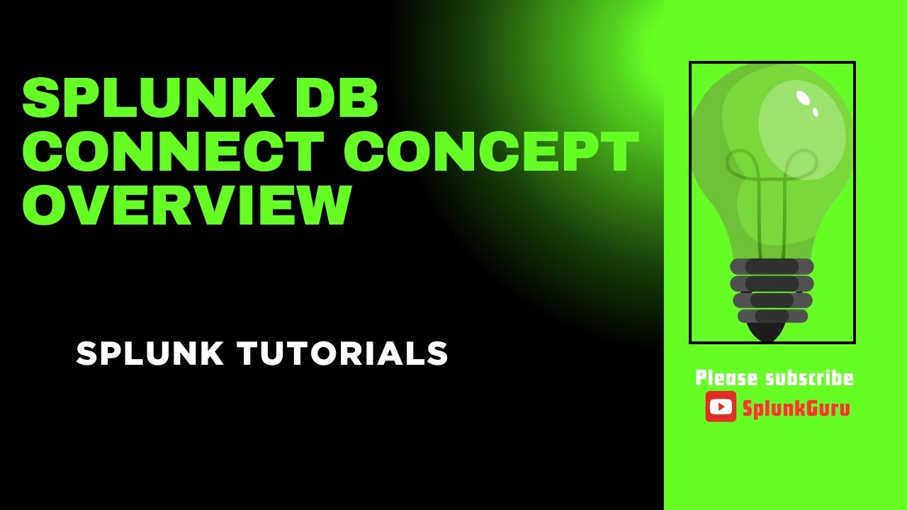 Splunk DB Connect Concept Overview | Integrate Databases with Splunk - YouTube