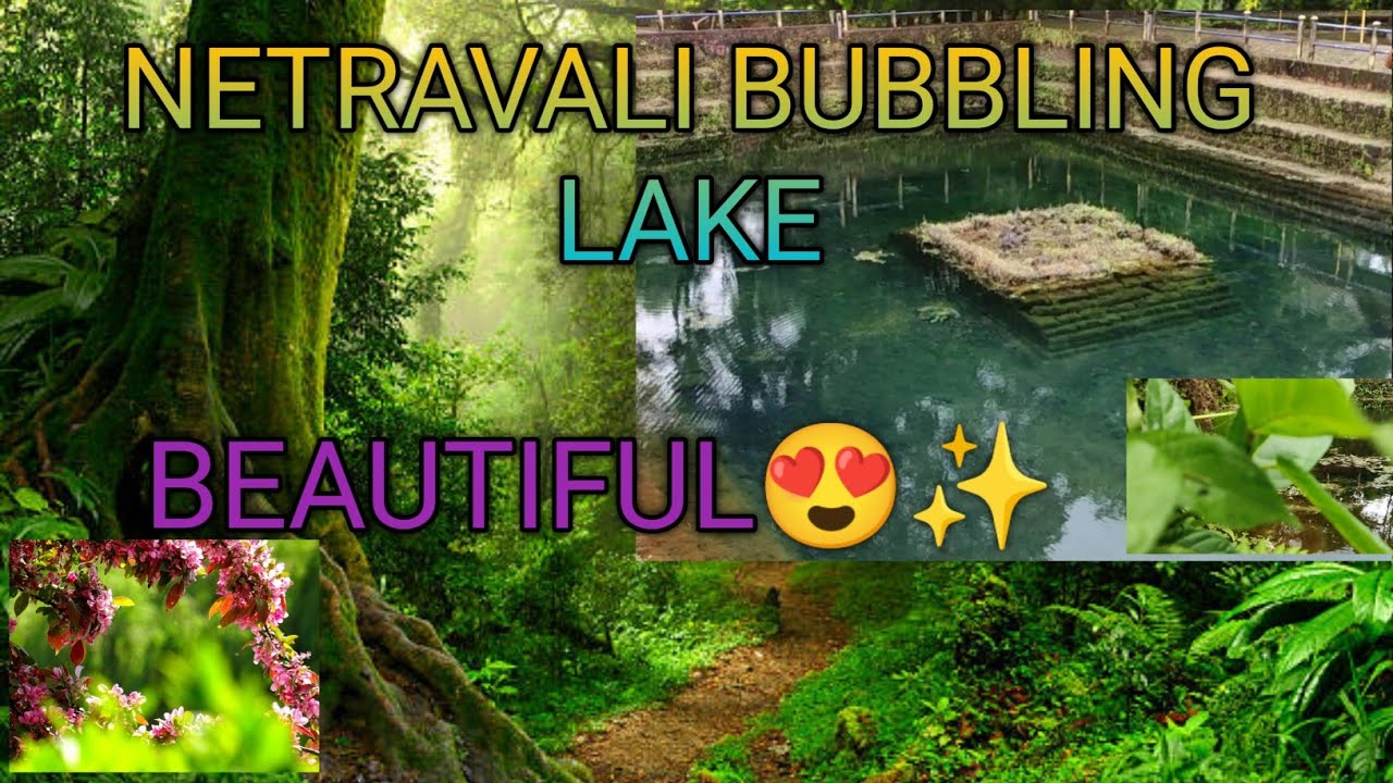 Beautiful😍 || Bubbling Lake IN Netravali - YouTube