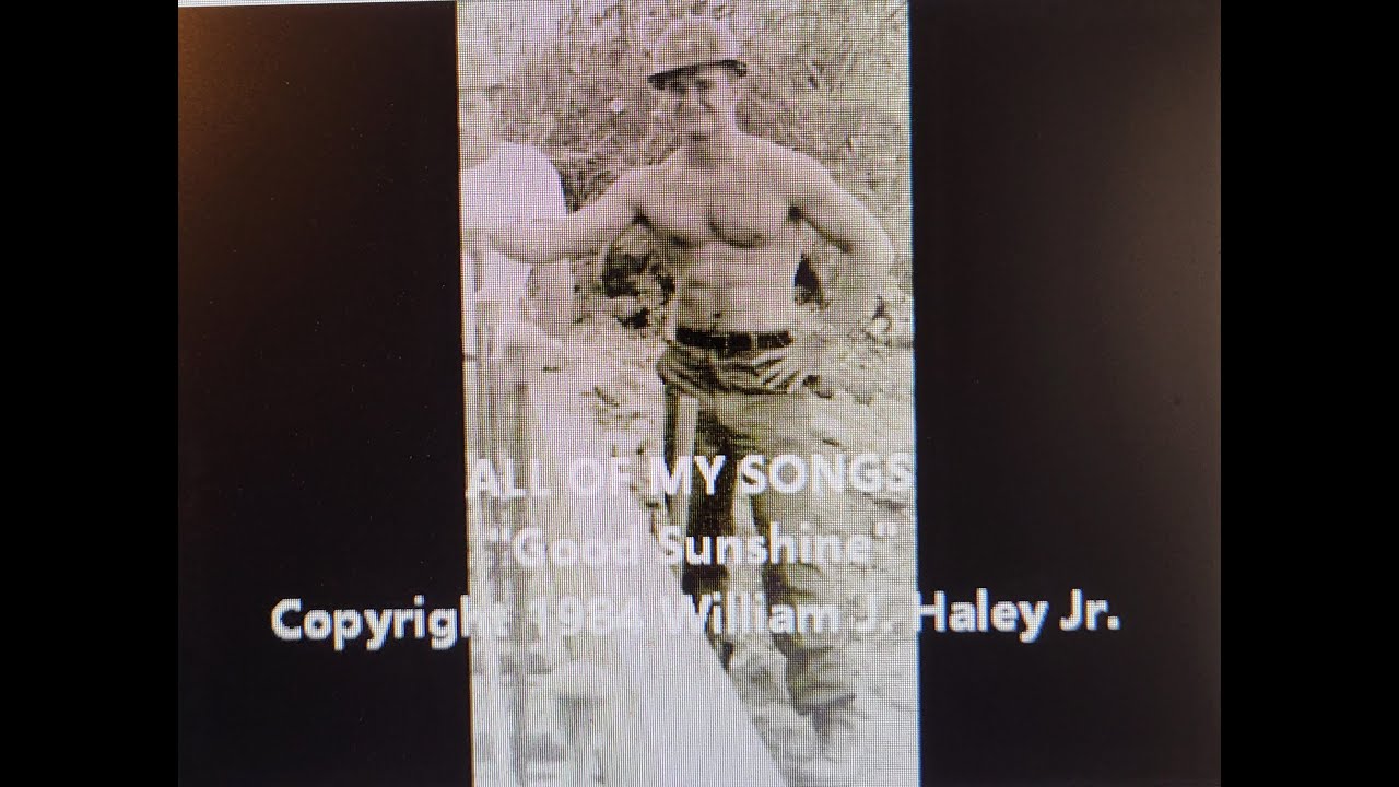 GOOD SUNSHINE Copyright ©1984 William J Haley Jr - YouTube
