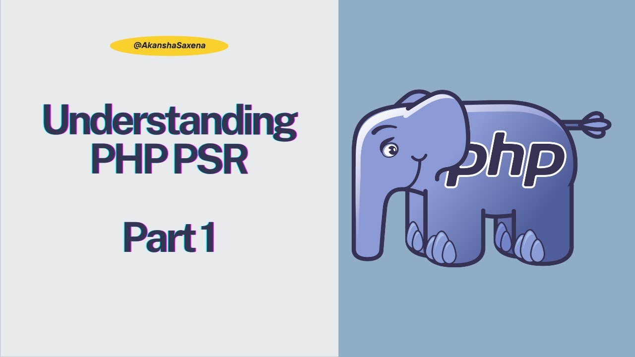 Understanding PHP PSR: Standards & Their Use in Drupal | Part 1 - YouTube