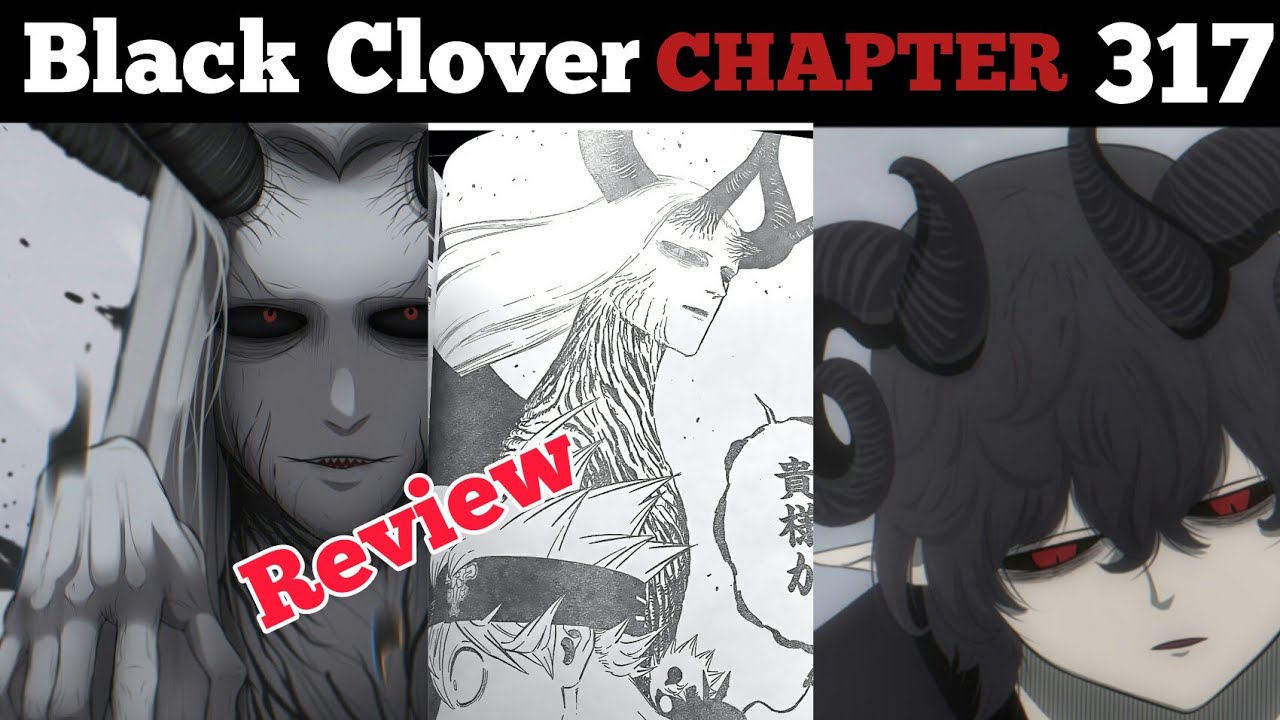 Black Clover Chapter 317 Spoilers Review || Joy and Sorrow Your Heads ...