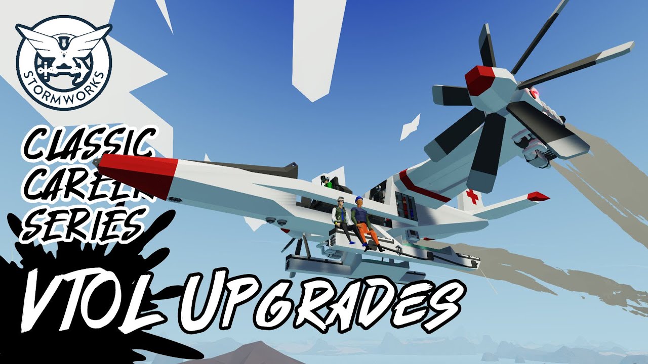 Much Needed Changes to the Vtol! [S5E28] STORMWORKS - YouTube
