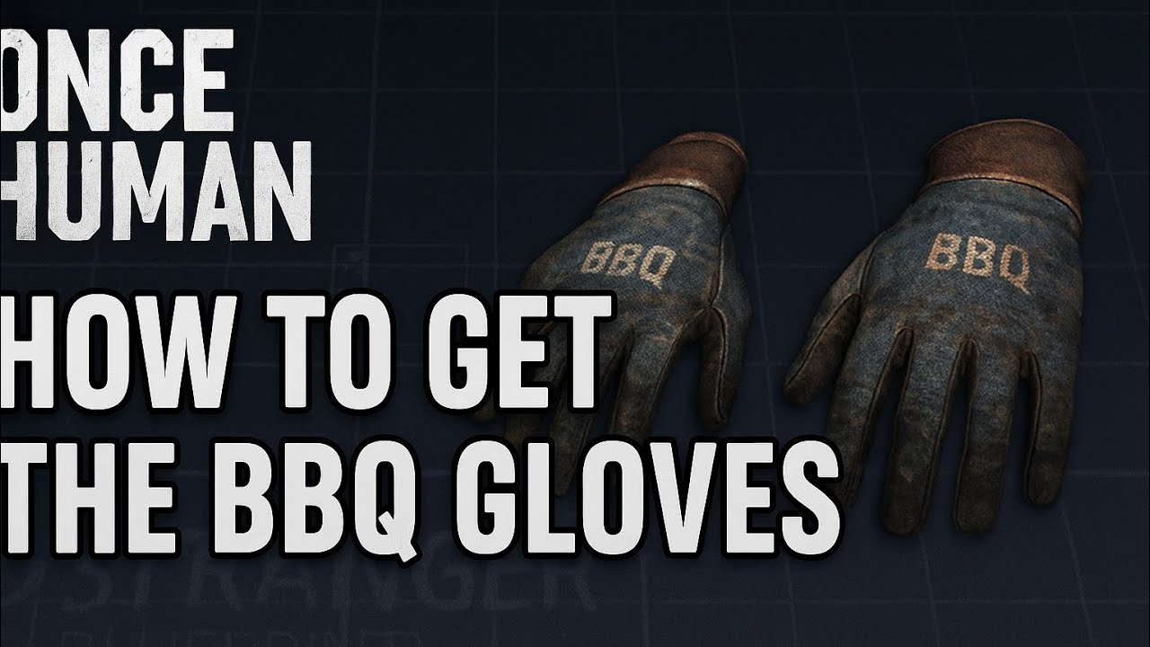 How To Get The BBQ Gloves For The KVD BOOM BOOM build In Once Human ...