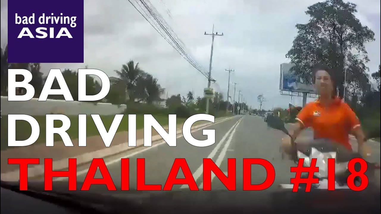 Bad Driving Thailand #18 - crash compilation - YouTube
