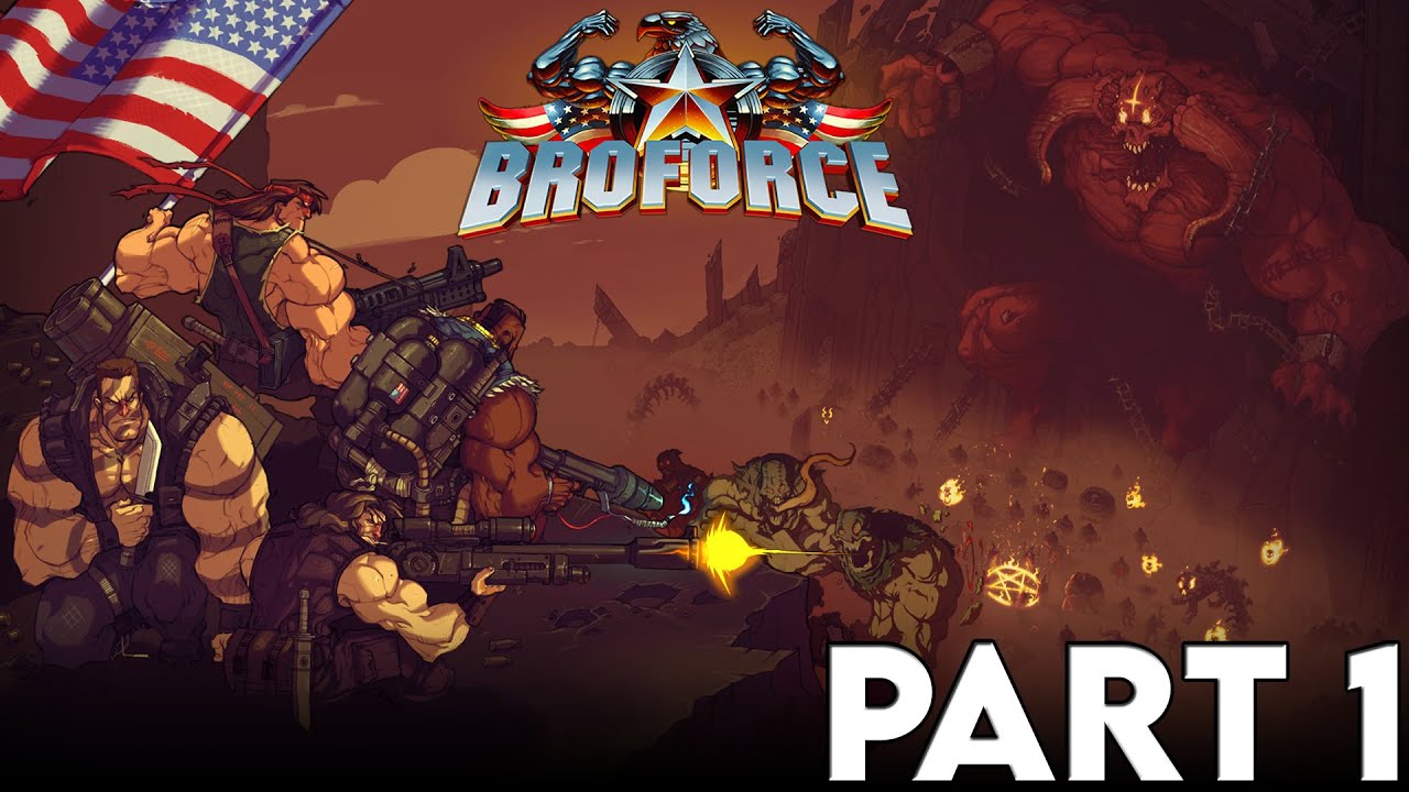 Broforce Gameplay [Walkthrough Part -1] - Game Of the Year. - YouTube