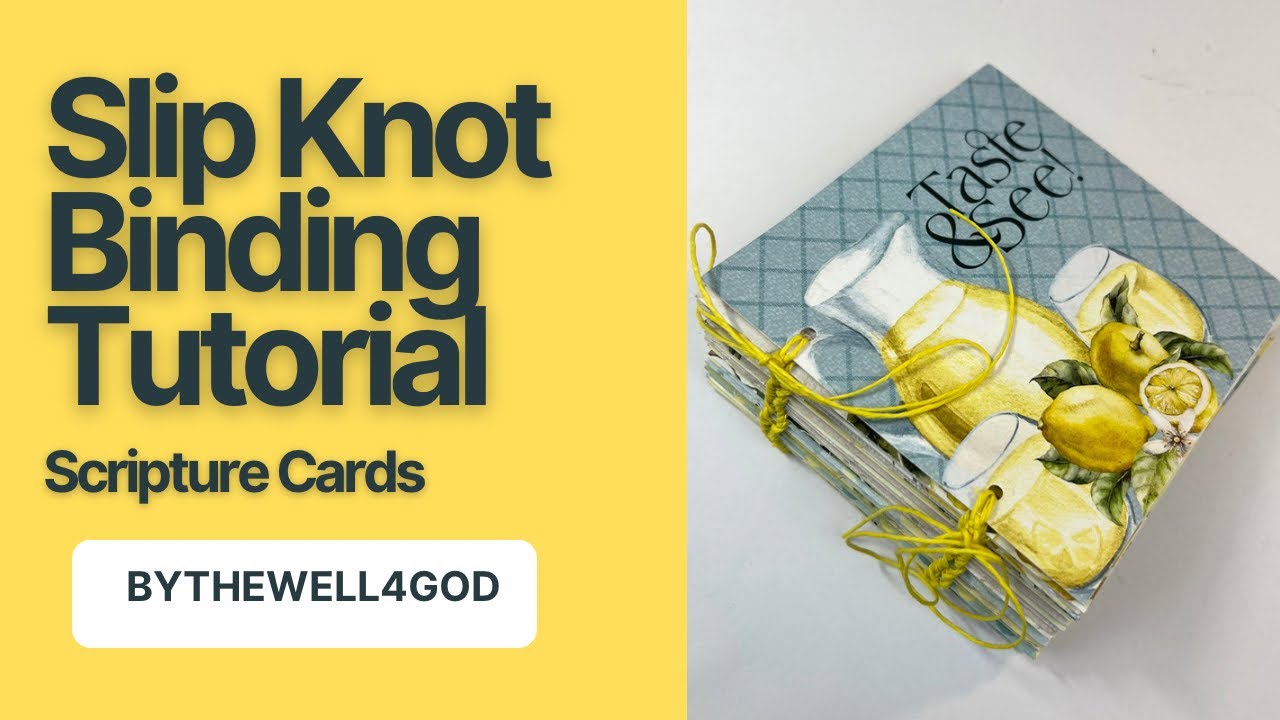 Process Video- Slip knot Binding - scripture cards from Bythewell4God # ...