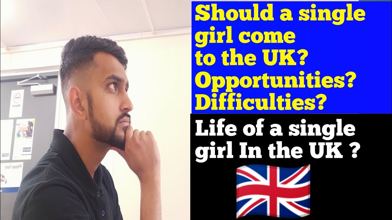 Should a single girl come to the UK 🇬🇧 | Life of a single girl in the ...