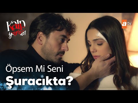 Dikkat! Yüksek romantizm içerir! 🔥🔥🔥 - Kalp Yarası 31. Bölüm