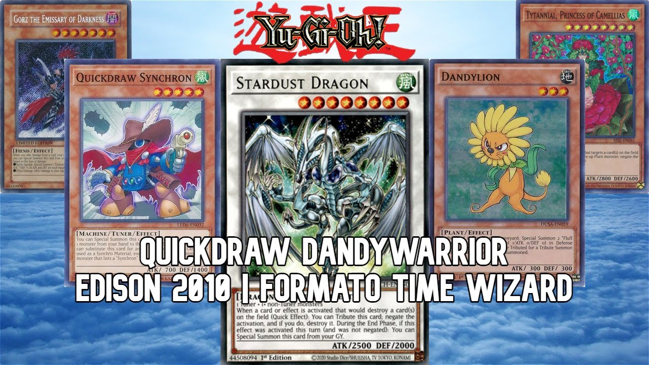 Yu-Gi-Oh! Quickdraw Dandywarrior Deck Profile | Edison Format 2010 ...