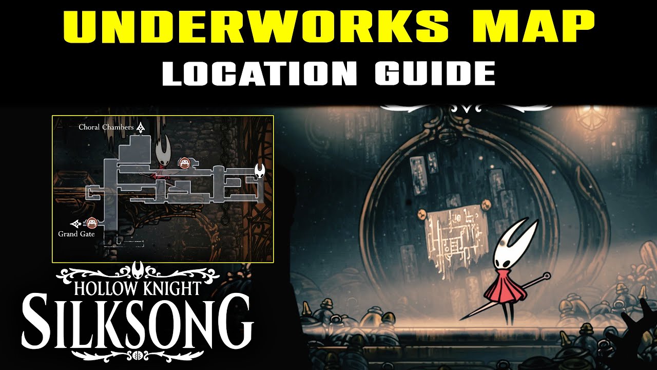 UNDERWORKS MAP Location Guide | Hollow Knight Silksong - YouTube
