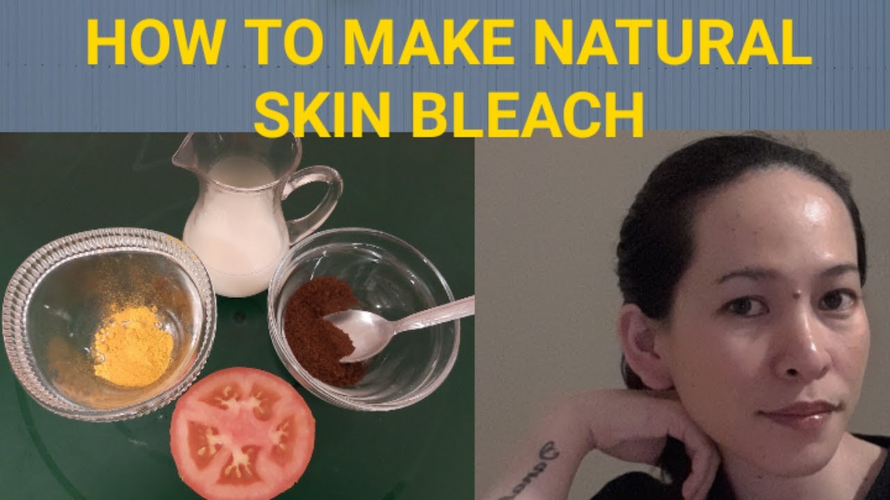 HOW I BLEACH MY SKIN AT HOME FAST AND NATURAL? | NATURAL SKIN BLEACH ...