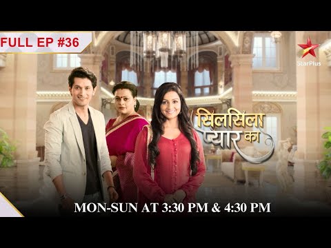 Akshay at Tiwari house!| Full Episode:36| Silsila Pyaar Ka