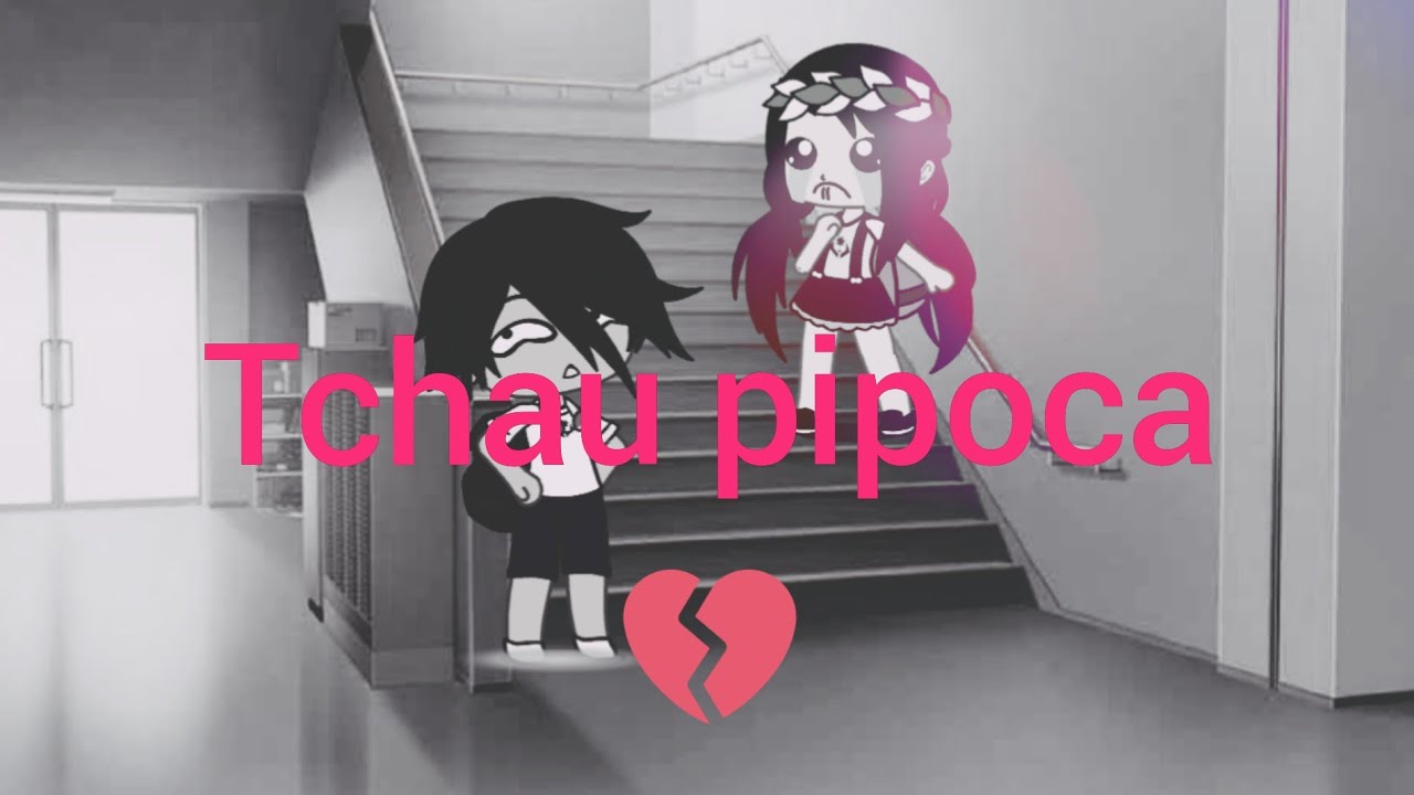 Tchau pipoca ️meme gacha(Expectativa VS Realidade) - YouTube