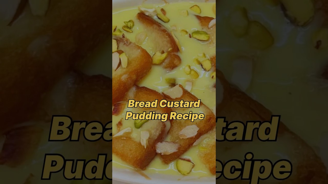 Delicious Bread Custard Pudding Recipe to Try Later - Viva Recipes