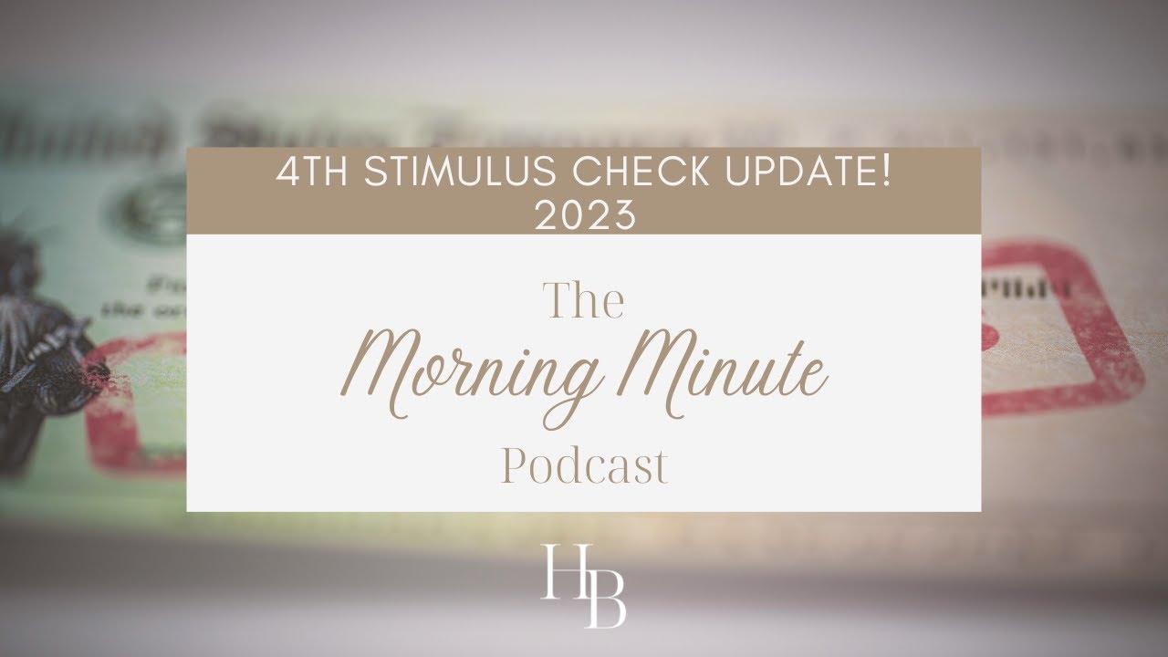 4th Stimulus Check Update 2023 & What States Will Get Them | Morning ...