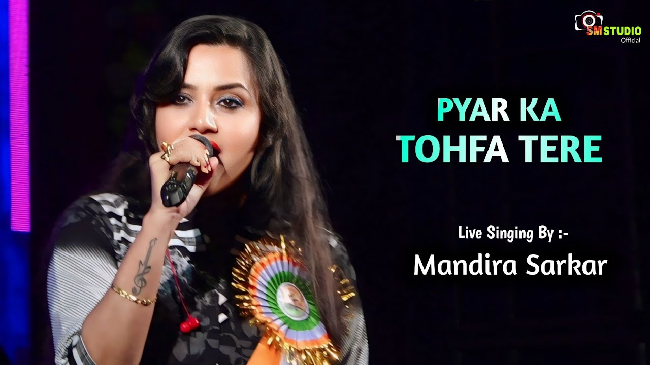 Hits Song - Pyar Ka Tohfa Tere || Cover By - Mandira Sarkar - YouTube