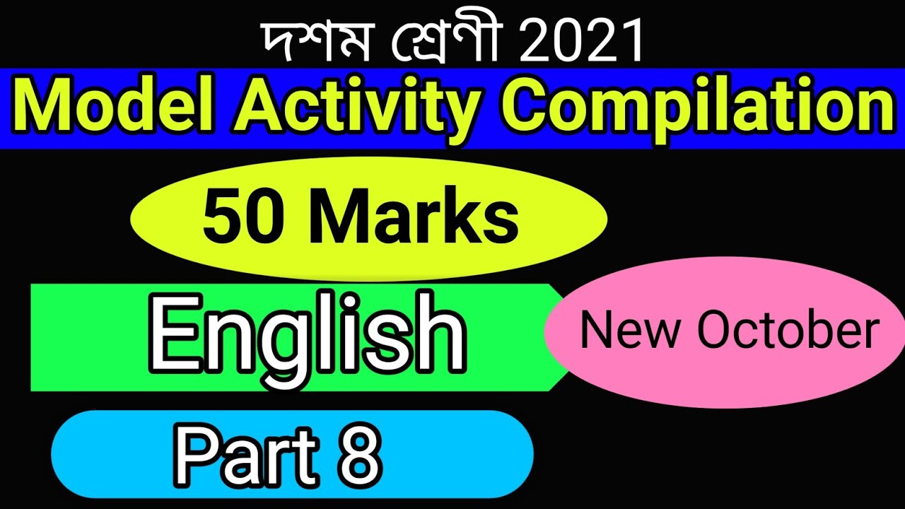 Model activity task class-10 english part 8(wbbse)|50 mark new english ...