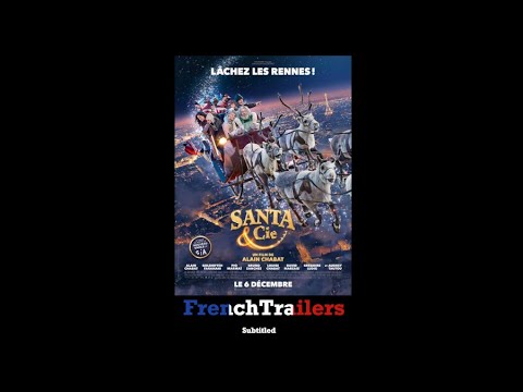 Santa et Cie (2017) - Trailer with French subtitles - YouTube