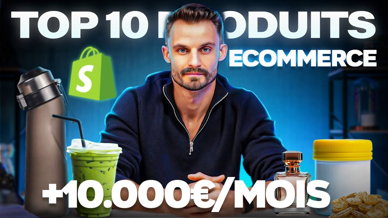 Les 10 Meilleurs Produits E-commerce à Lancer en 2024 - YouTube