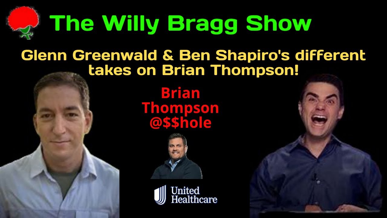 Glenn Greenwald & Ben Shapiro's different takes on Brian Thompson - YouTube