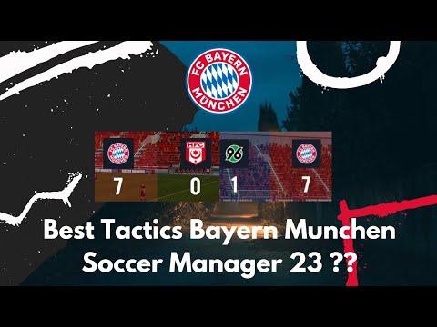 Bayern Munchen Best Tactic soccer manager - YouTube