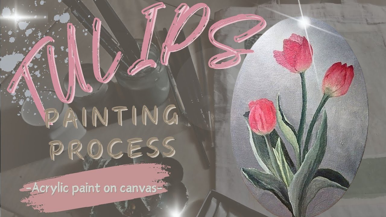 Tulips Acrylic Painting| Painting Process Step by Step| Acrylic ...