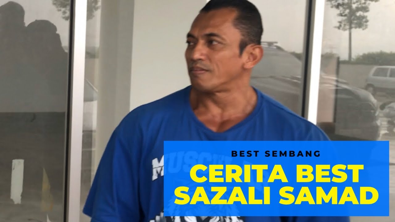 CERITA BEST SAZALI SAMAD - YouTube