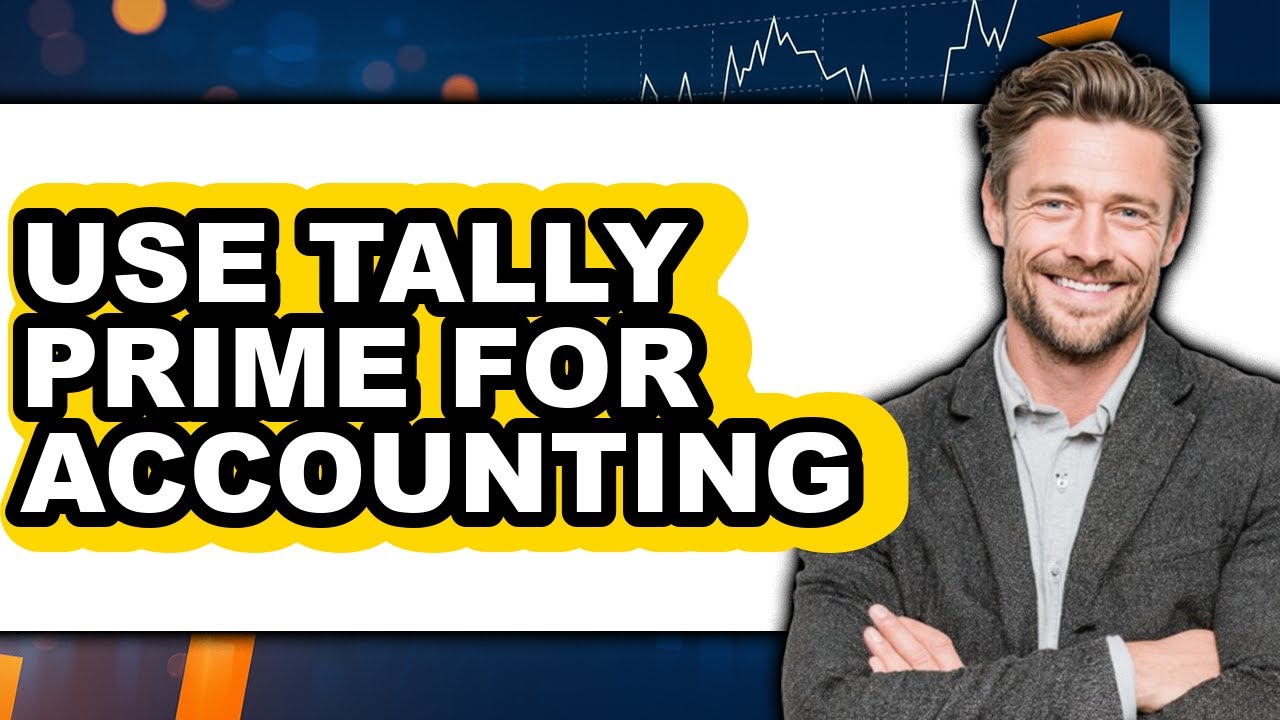 How to Use Tally Prime for Accounting - Full Guide - YouTube