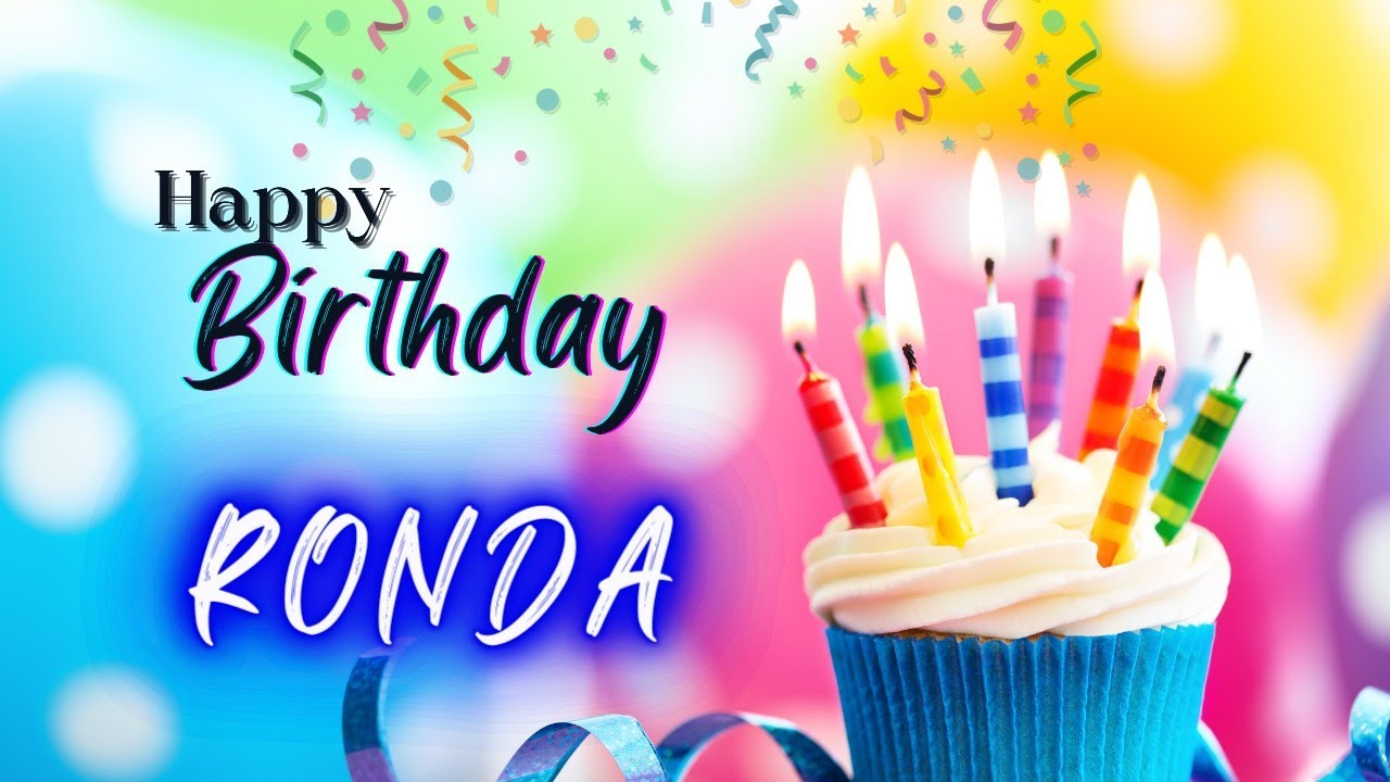 Happy Birthday Ronda 🥳🎈| Happy Birthday To You Ronda 🎁🎂 | Birthday Song ...
