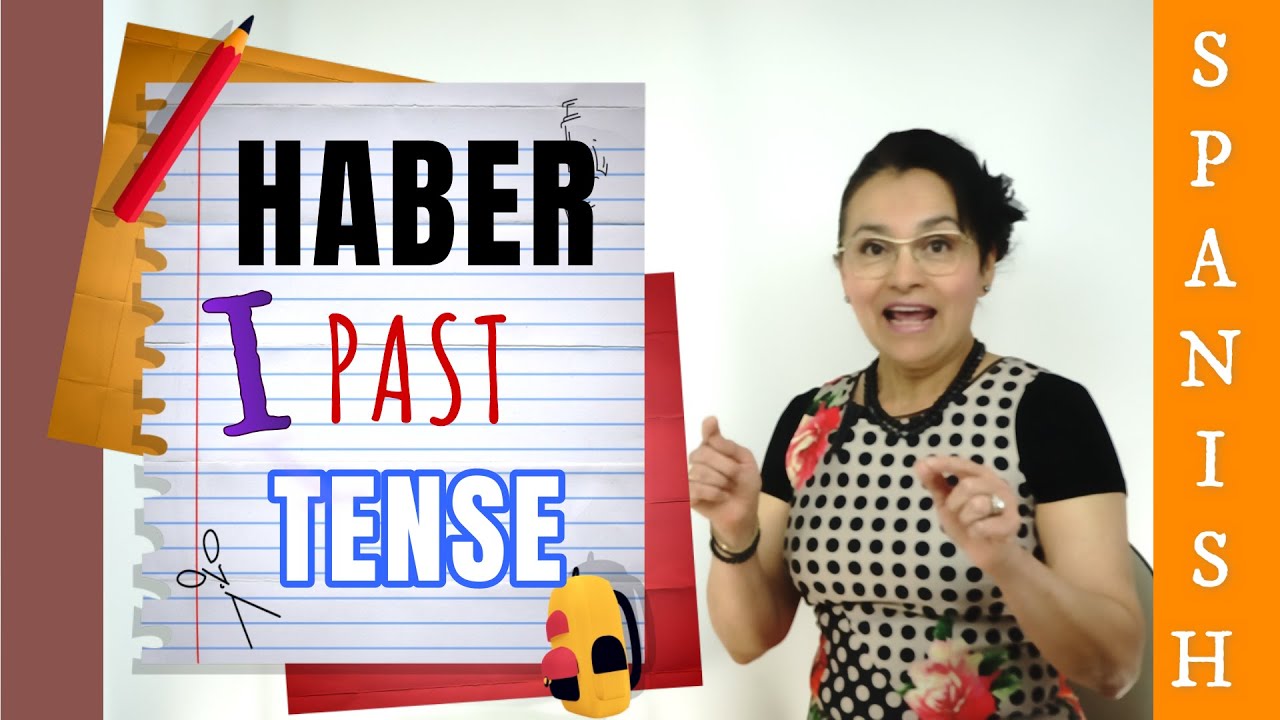 Spanish class. Auxiliary verb to form the past tense: Haber I - YouTube
