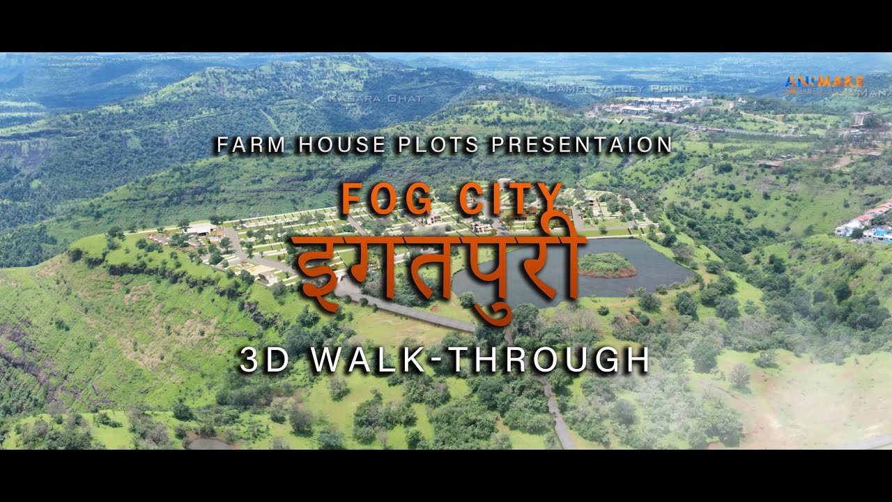 Farm House Plots | 3D Walkthrough Presentation | Igatpuri | Fog City ...