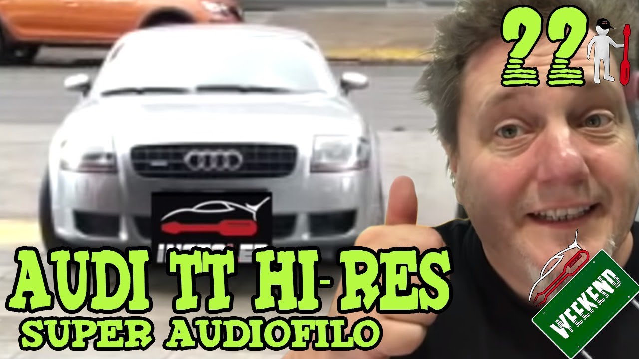 Sistema de Car Audio Audi TT Instalación Super Audiófila Hi Res - YouTube