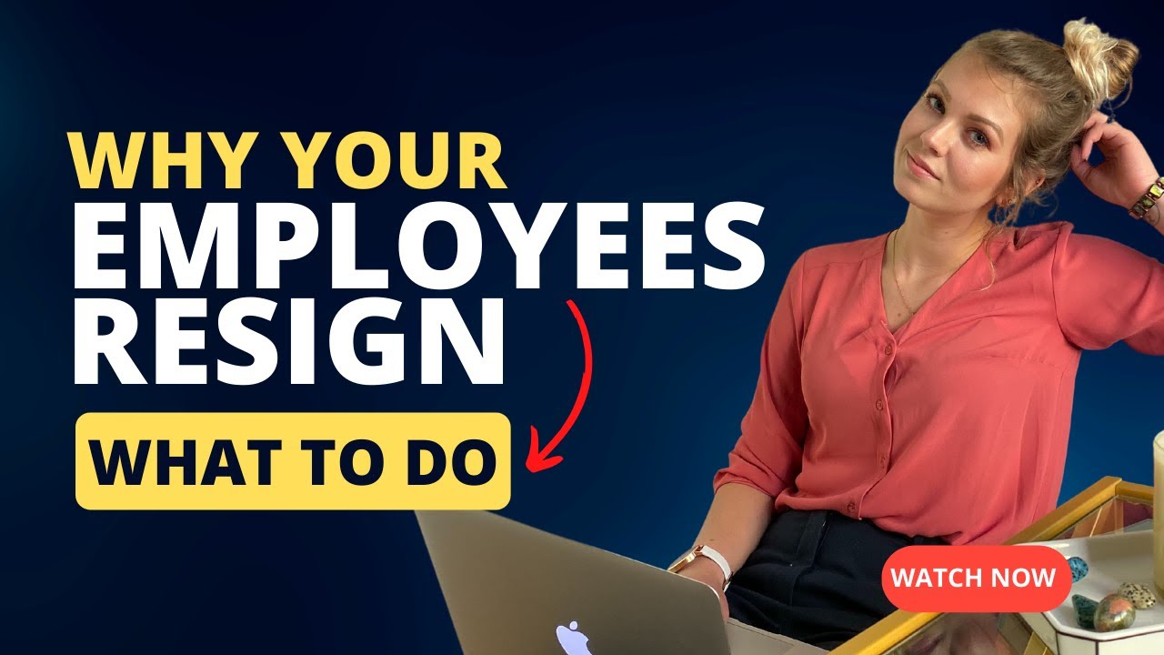 Why your employees resign and what you can do about it - YouTube