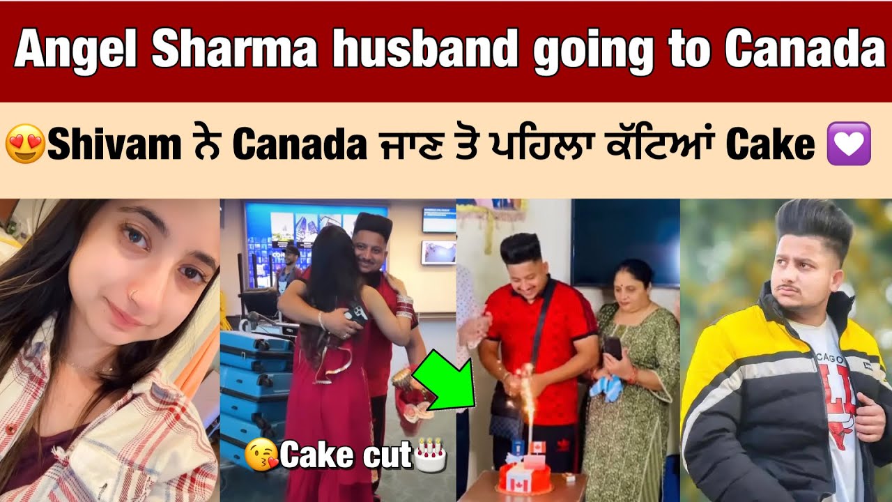 Angel Sharma visit by husband Canada 🇨🇦 |Angel sharma and shivam thakur ...