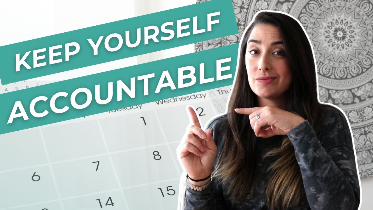 Building Self Accountability and Motivation | One Easy Habit to Start ...