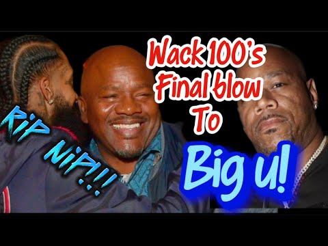 Wack 100 delivers FATAL BLOW to BIG U! 600 working with POLICE??? - YouTube
