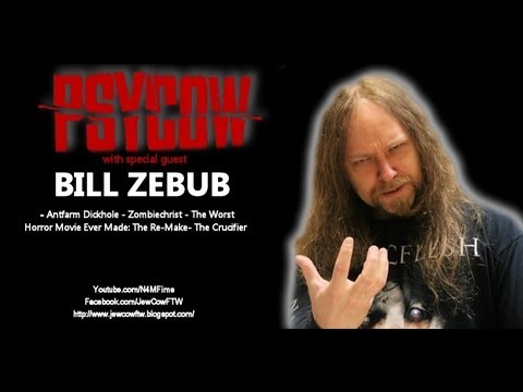 Bill Zebub Interview - PSYCOW Ep. 05