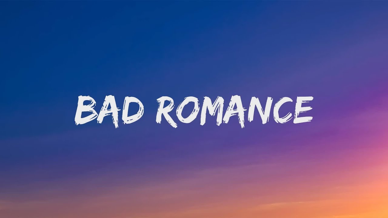 Lady Gaga - Bad Romance (Lyrics)🎵 - YouTube