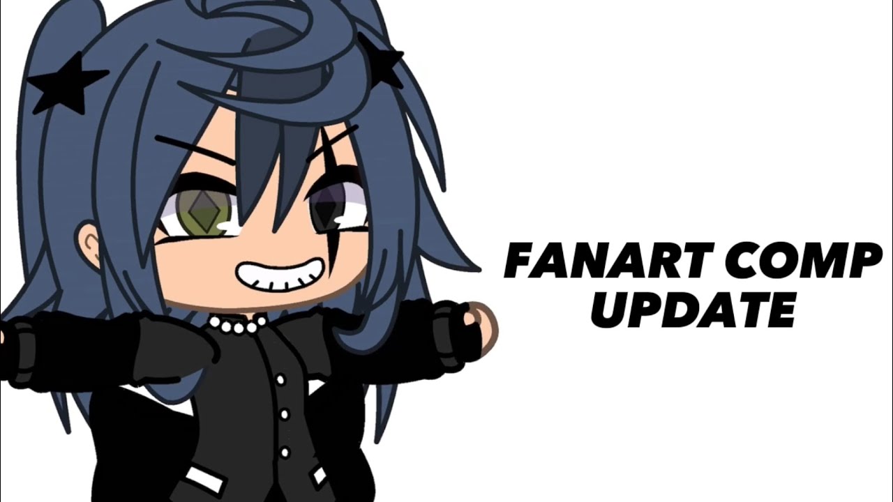 😍🤟🎬FANART COMP UPDATE || Contest || Gacha life || aRmy || - YouTube