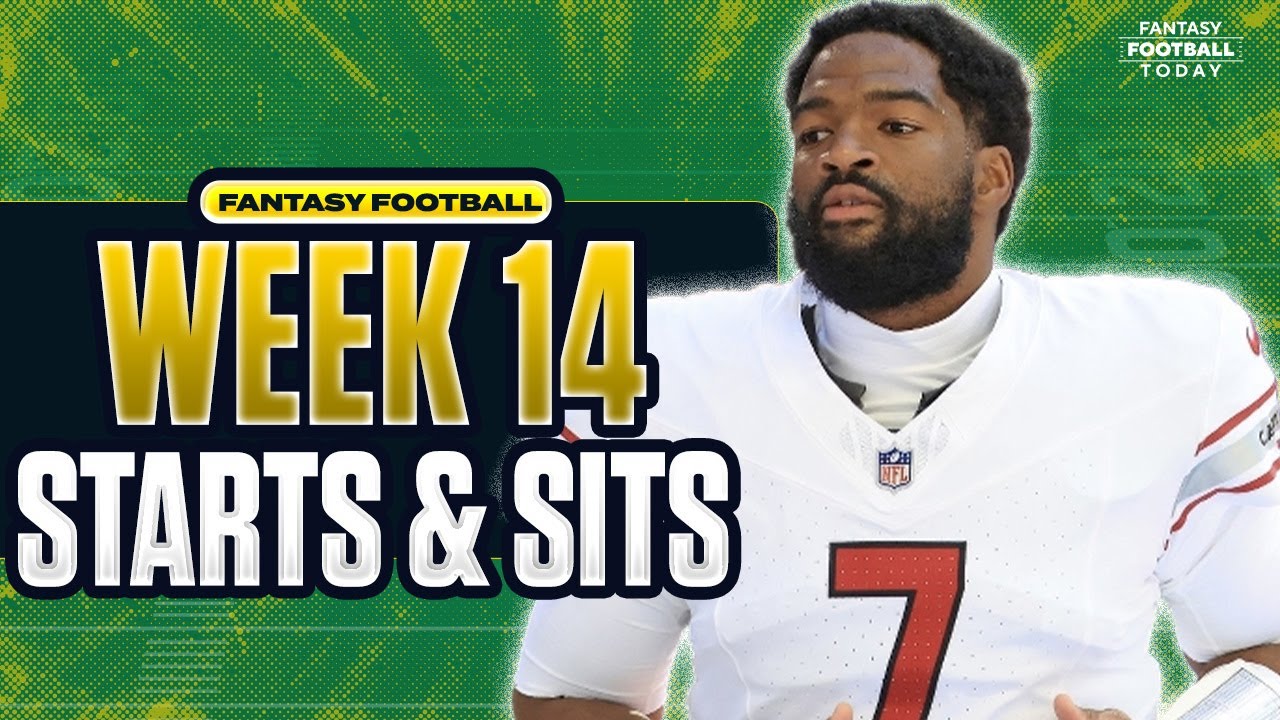 Week 14 Fantasy Football Lineup Breakdown: MUST START & SIT Players ...