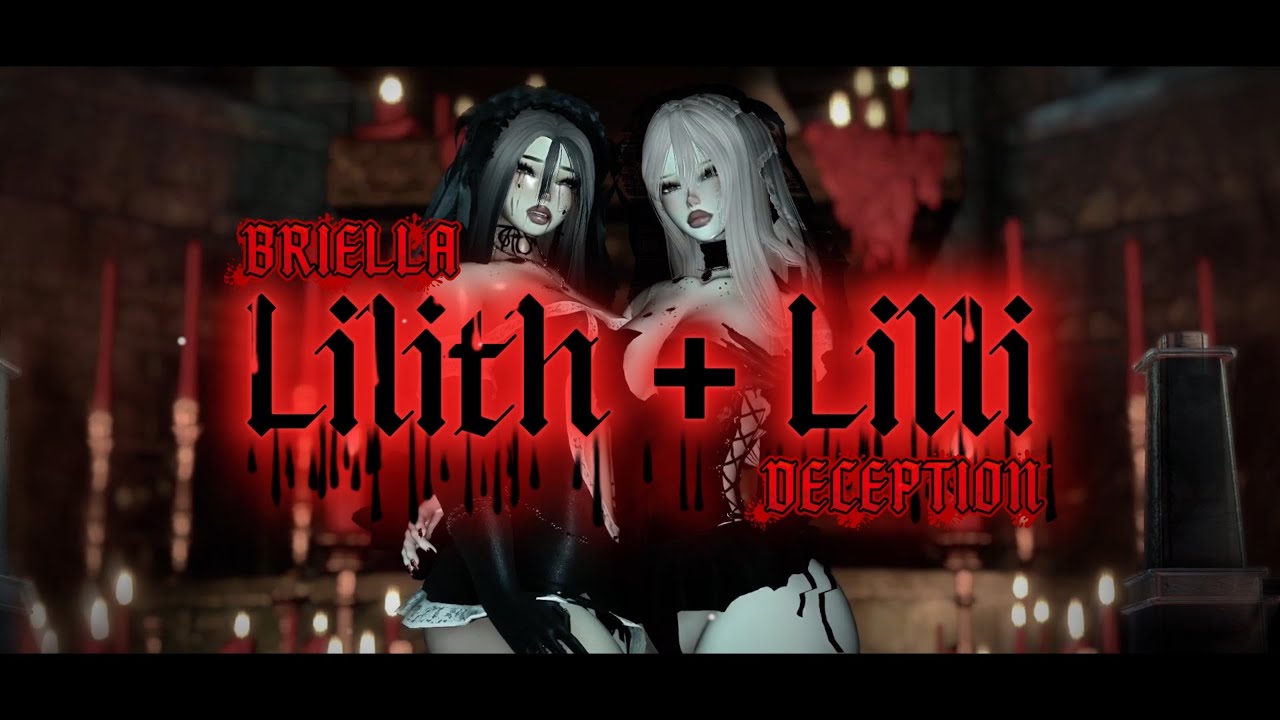 | Teaser ♡ Lilli + Lilith | Briella x Deception - YouTube