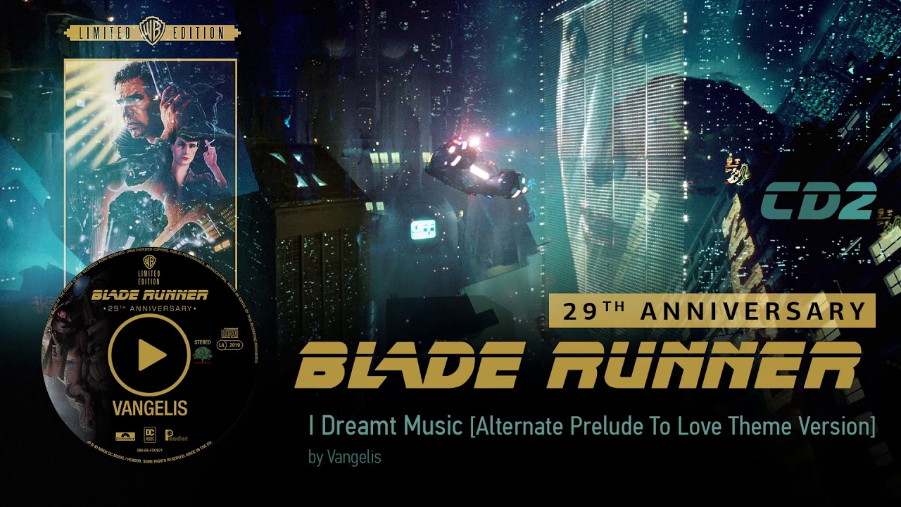Vangelis: Blade Runner Soundtrack [CD2] - I Dreamt Music [Alternate ...